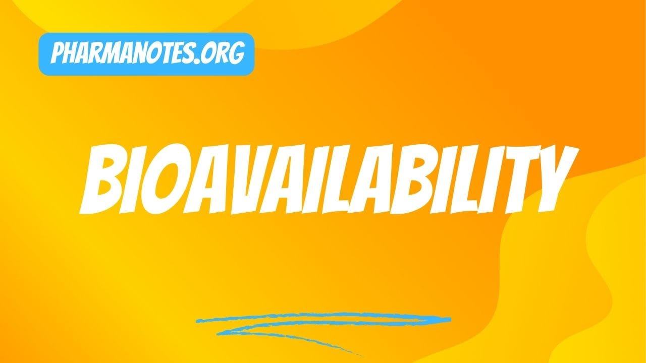 Bioavailability - Pharmanotes