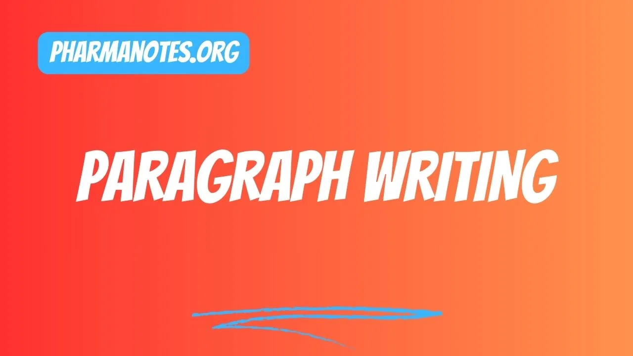 Paragraph Writing - Pharmanotes